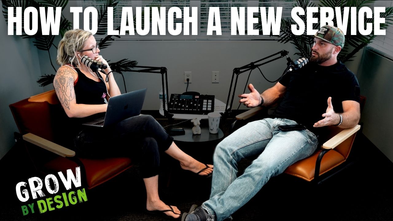 How to Launch a New Service from GROW by Design